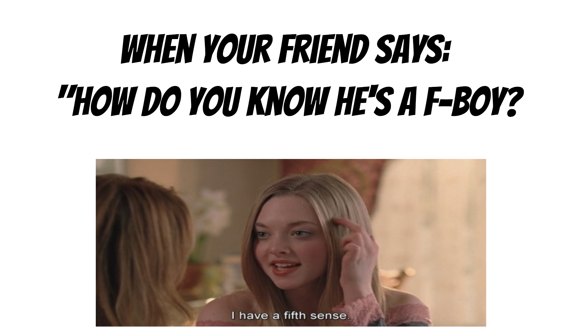 Signs That He’s a F-boy or She’s a F-girl – The Banner Newspaper